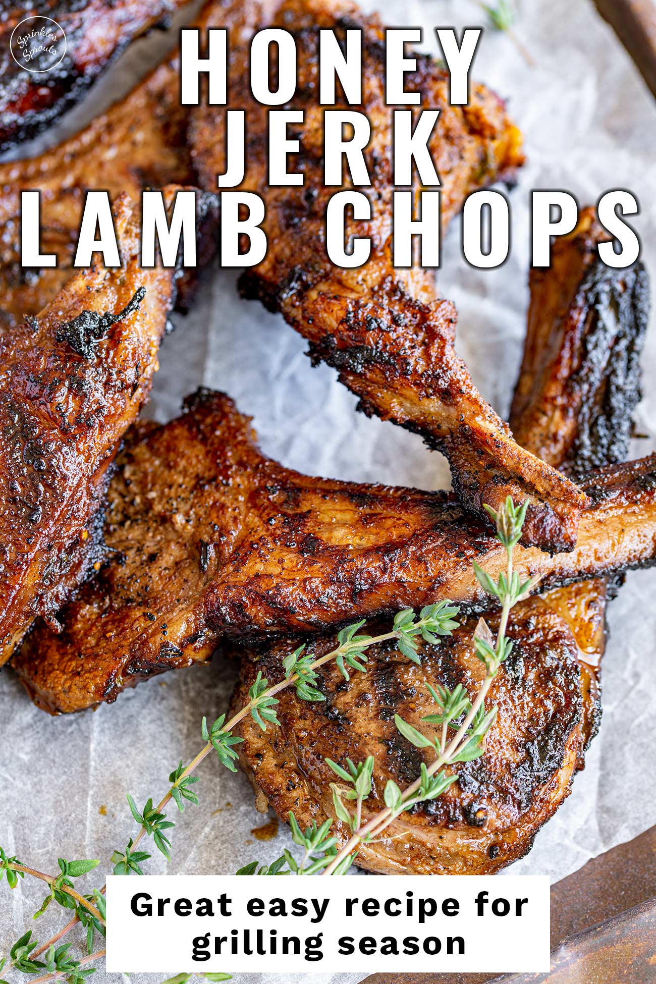 Honey Jerk Lamb Chops - Sprinkles and Sprouts