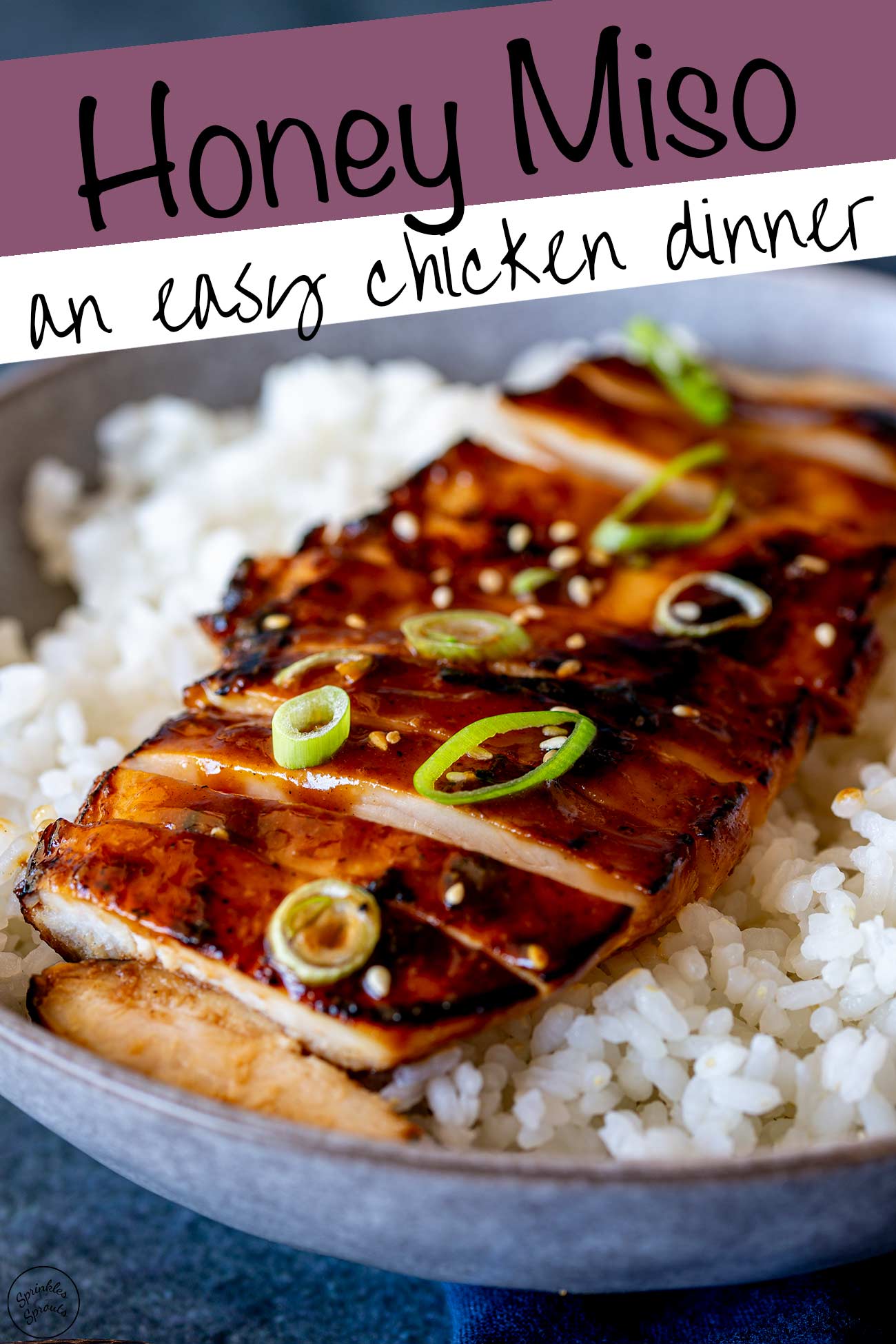 Honey Miso Chicken - Sprinkles and Sprouts