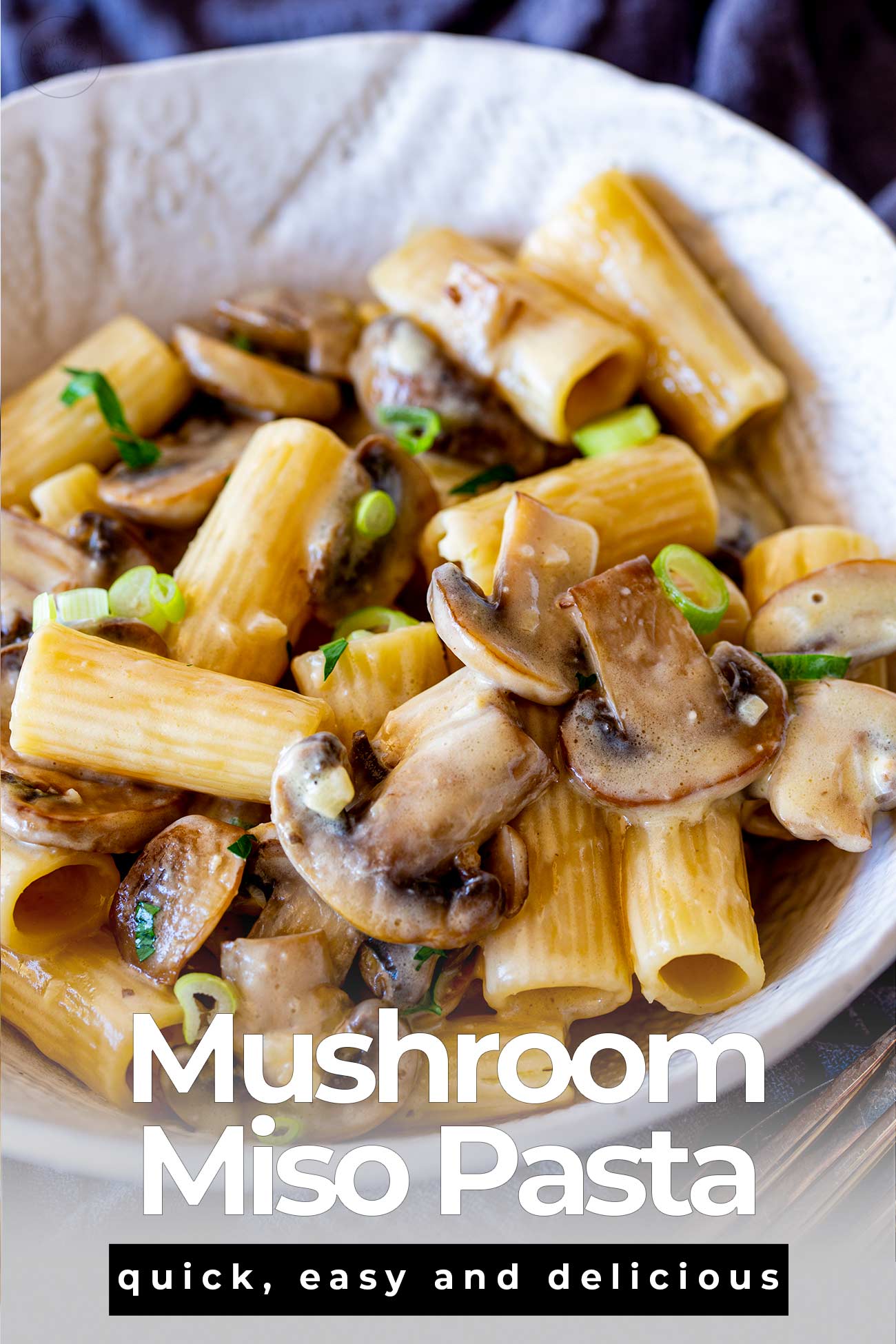 Mushroom Miso Pasta - Sprinkles and Sprouts