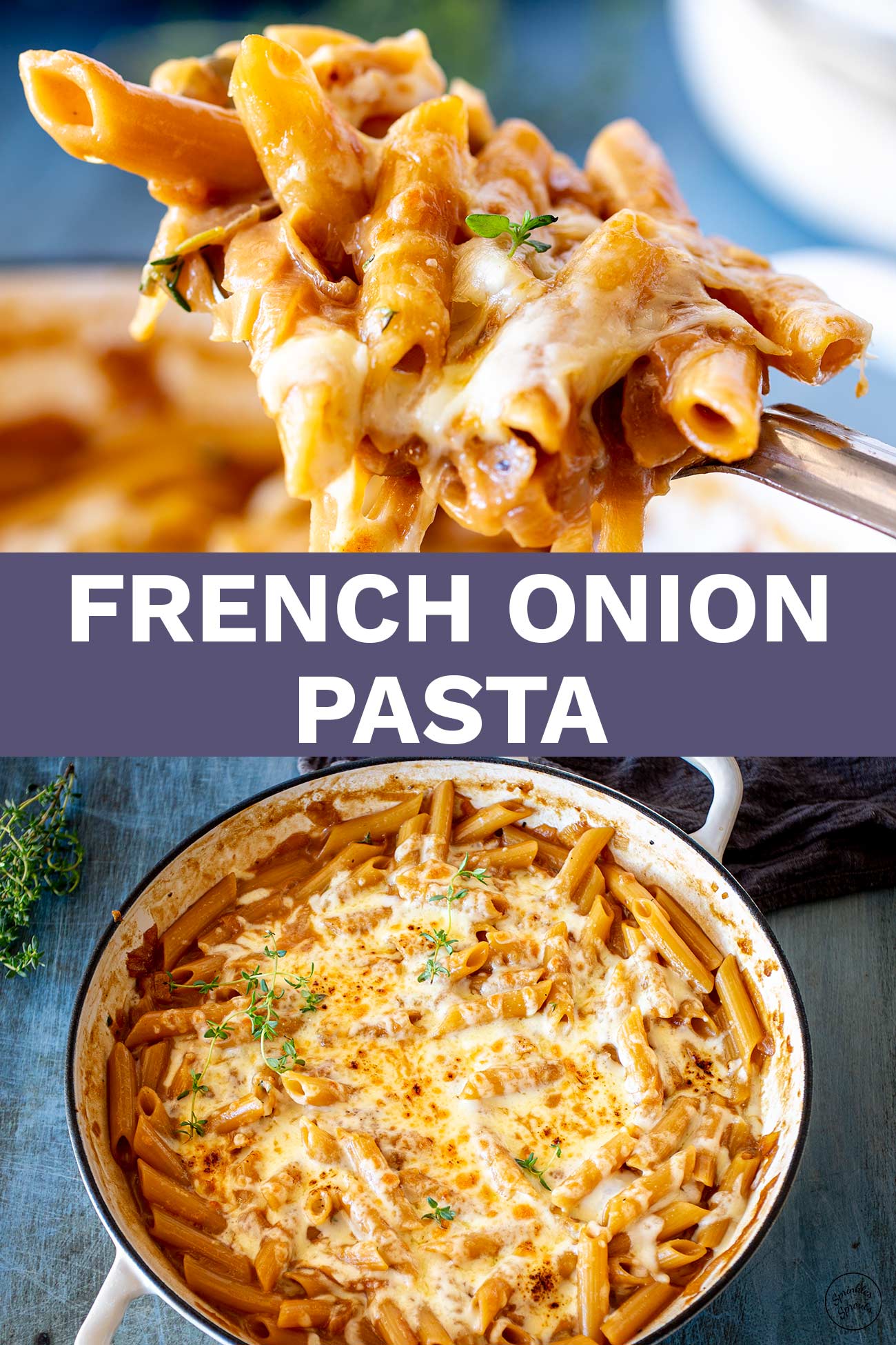 French Onion Pasta - Sprinkles and Sprouts