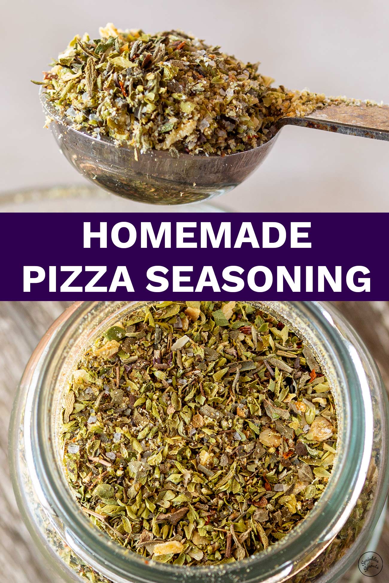 Homemade Pizza Seasoning - Sprinkles and Sprouts